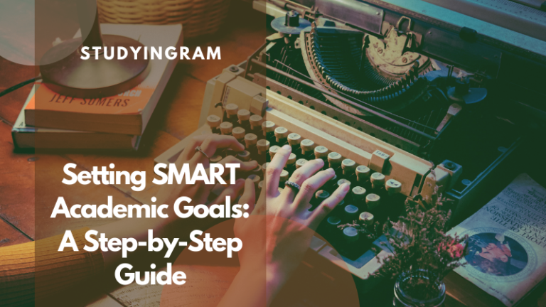 Setting SMART Academic Goals - Studyingram